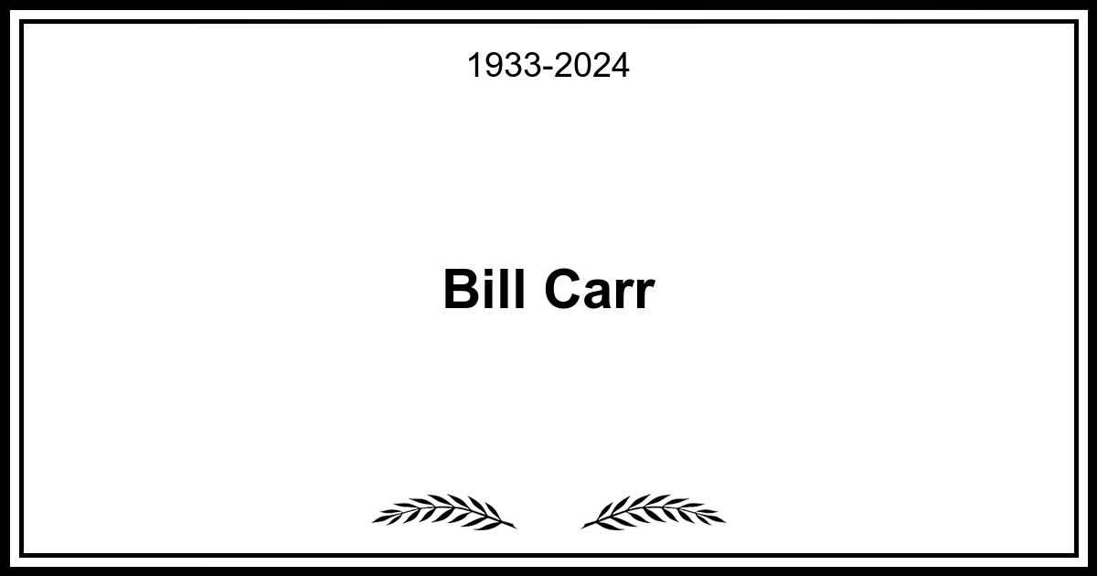Obituary: Bill Carr