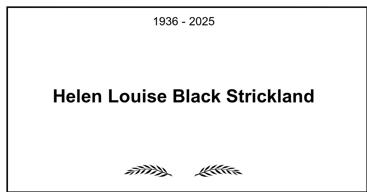 Obituary: Helen Louise Black Strickland